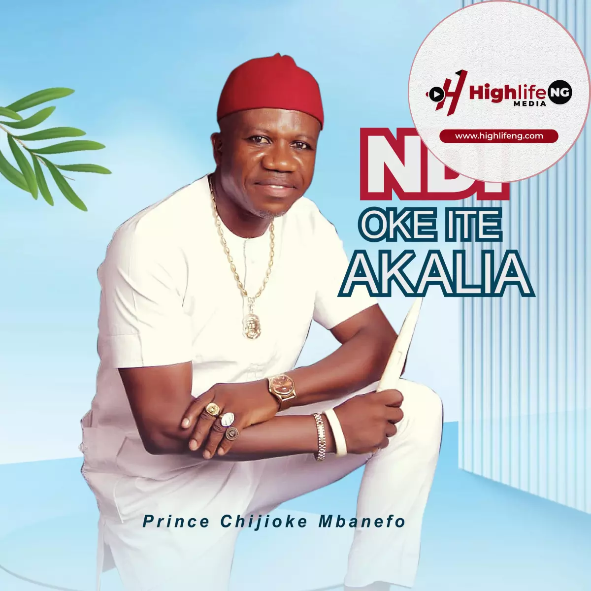 Prince Chijioke Mbanefo - Utali Igbo Worldwide | Mp3 Download